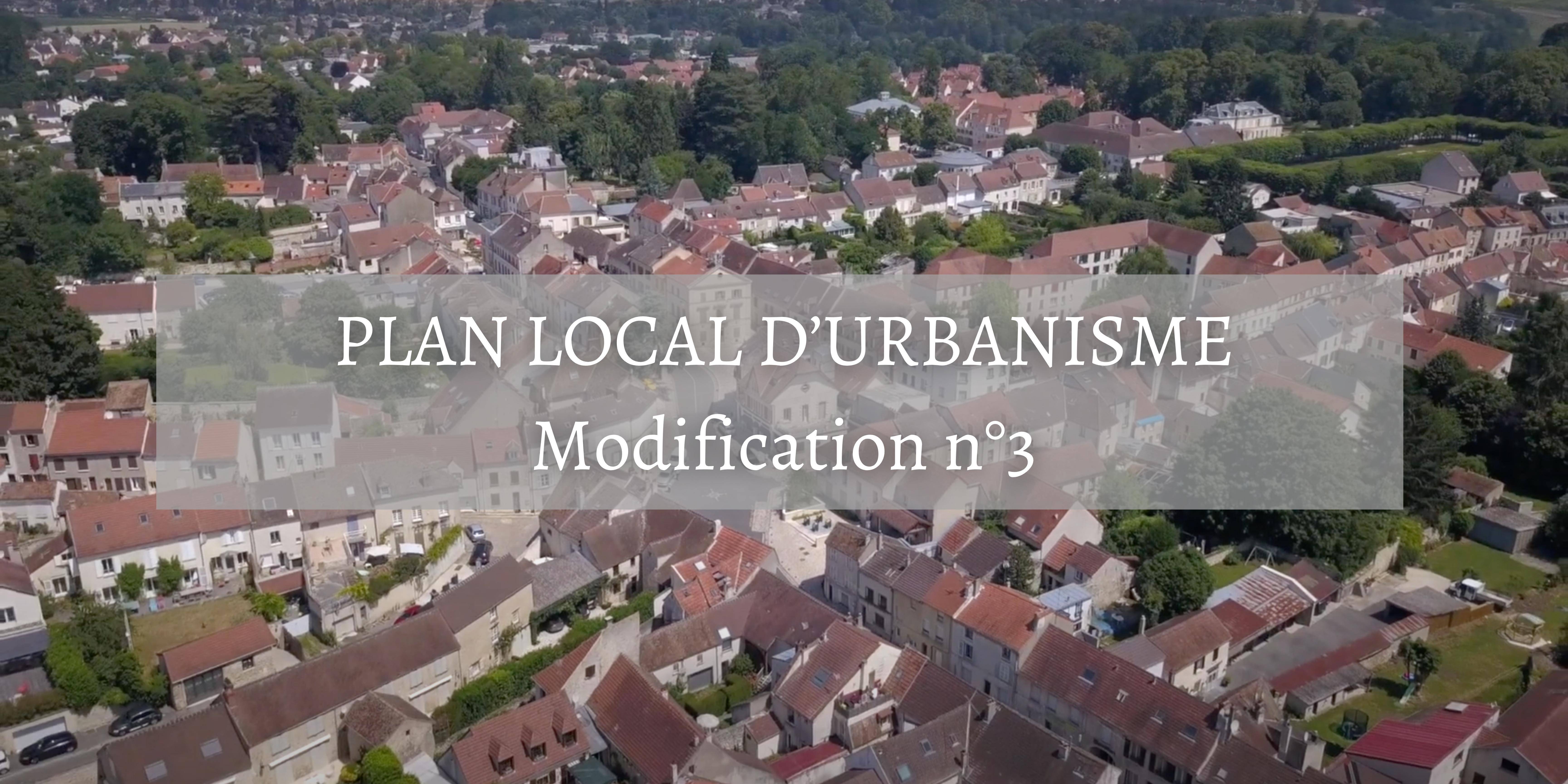 PLU 2017 - Modification n°3 | Luzarches